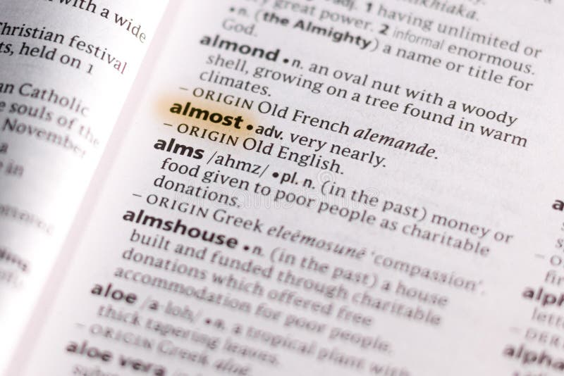 The Word or Phrase almost in a Dictionary Stock Image - Image of white ...