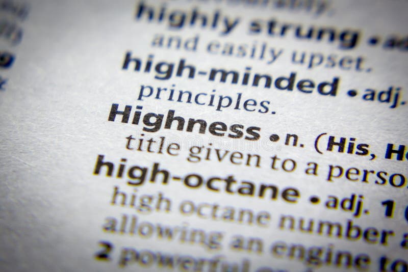 Word or Phrase Highness in a Dictionary Stock Image - Image of word ...