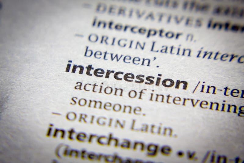 Word or Phrase Intercession in a Dictionary Stock Photo - Image of ...