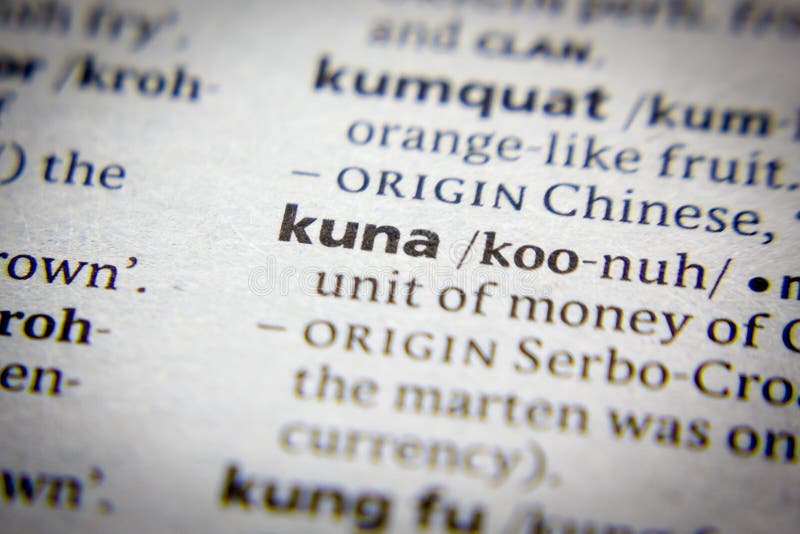 Word or Phrase Kuna in a Dictionary. Stock Image - Image of meaning ...