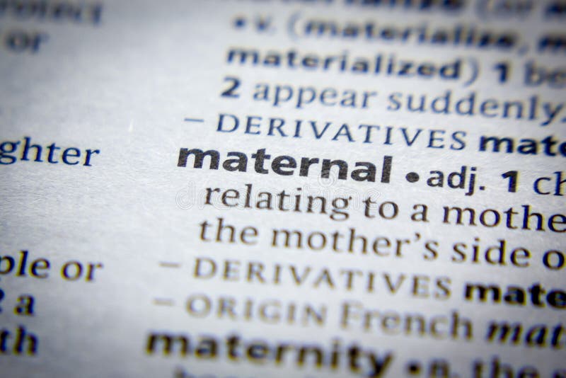 Word or Phrase Maternal in a Dictionary Stock Photo - Image of word ...