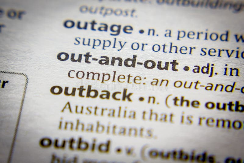 Word or Phrase Out-and-out in a Dictionary Stock Photo - Image of ...