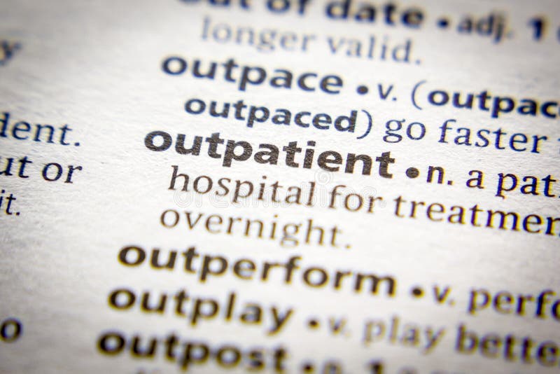 Word or Phrase Outpatient in a Dictionary. Stock Photo - Image of glass ...
