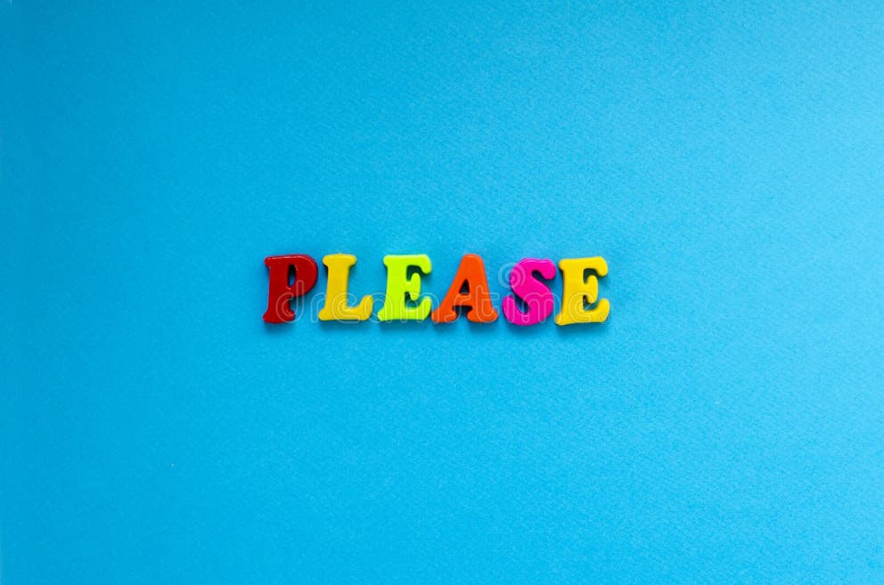 Word Please from Plastic Magnetic Letters on Blue Background Stock ...