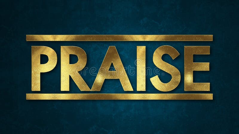 The Word Praise Concept Written In Gold Texture Stock Illustration