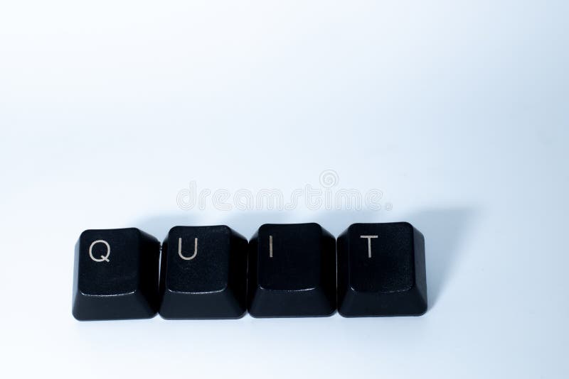 The Word `QUIT` Written with Keyboard Keys Stock Photo - Image of ...
