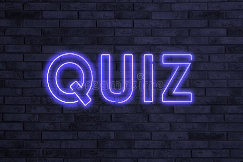 Word QUIZ Made of Neon Letters on Black Brick Background Stock ...