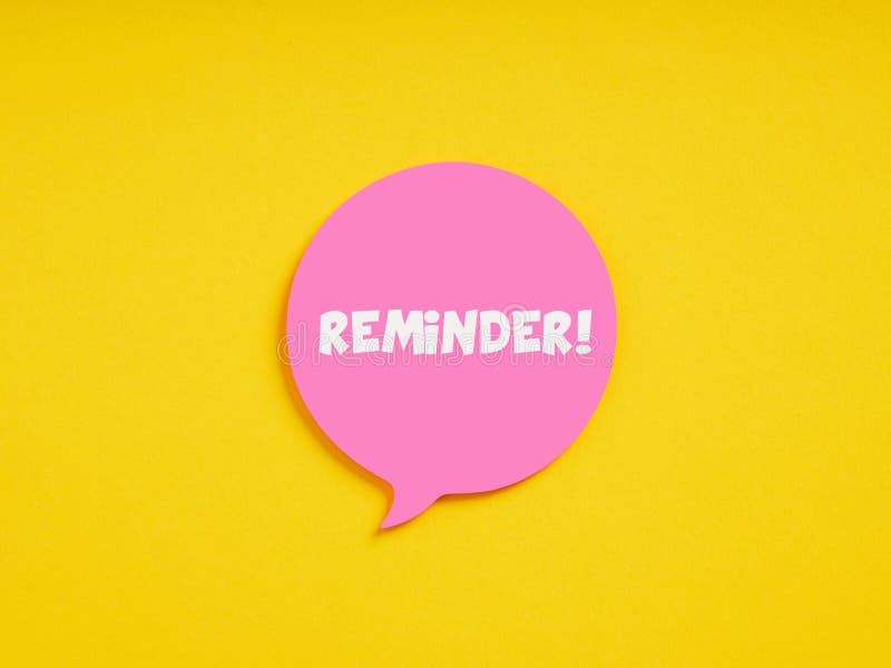 The Word Reminder on Pink Speech Bubble on Yellow Background. Important ...