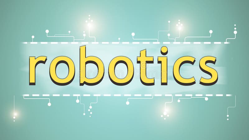 Robotics Word. the Inscription and Letters are Stylized in the Form of ...
