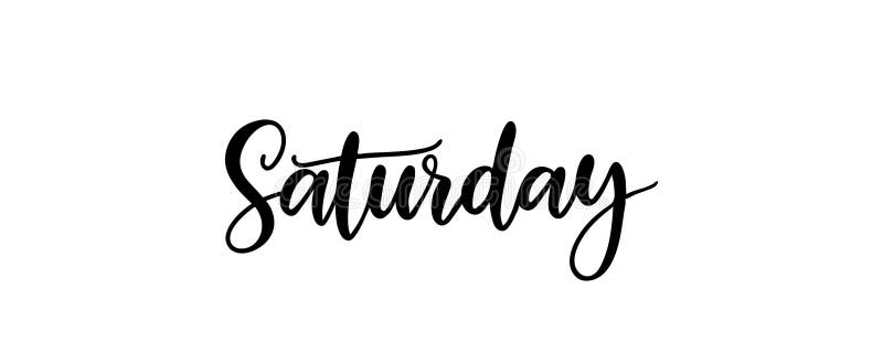 The Word Saturday in One Line. Calligraphic Text. Vector Illustration ...