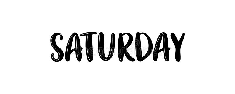 The Word Saturday in One Line. Calligraphic Text. Vector Illustration ...