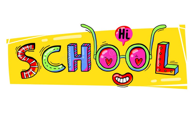 Word School Hand Drawn in a Fun Cartoon Style.Vector Illustration Stock ...