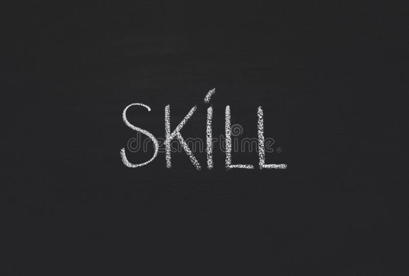 Word Skill Written with White Chalk on Blackboard Stock Photo - Image ...