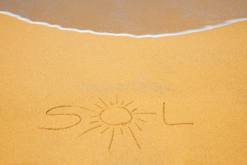 The Word Sol Written On Beach Sand With Wave Stock Image - Image of ...