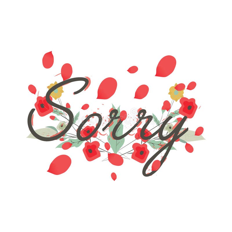 Word Sorry with Floral Petals. Vector Illustration Decorative Design ...