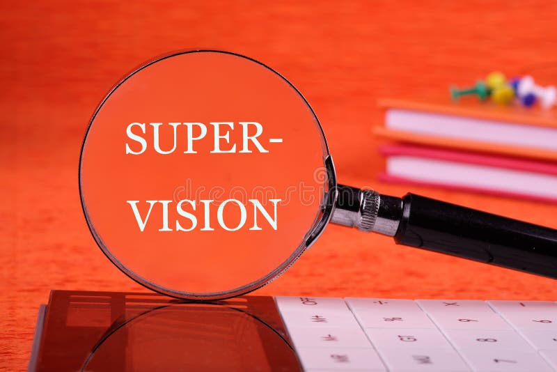 The Word Supervision. Concept of Supervision. the Action, Process, or ...