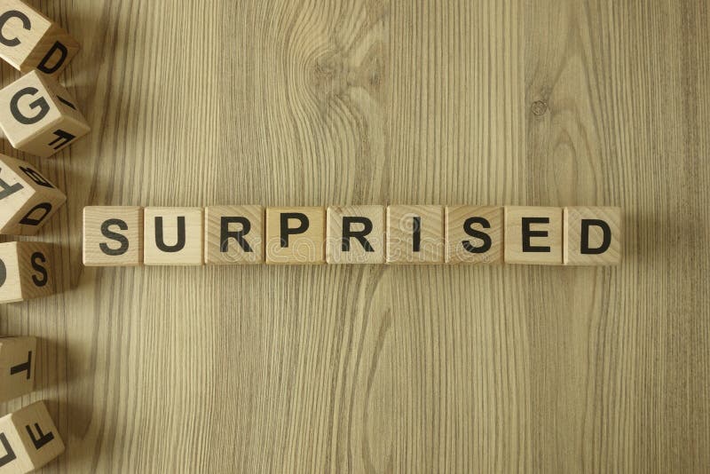 Word Surprised from Wooden Blocks Stock Photo - Image of confounded ...