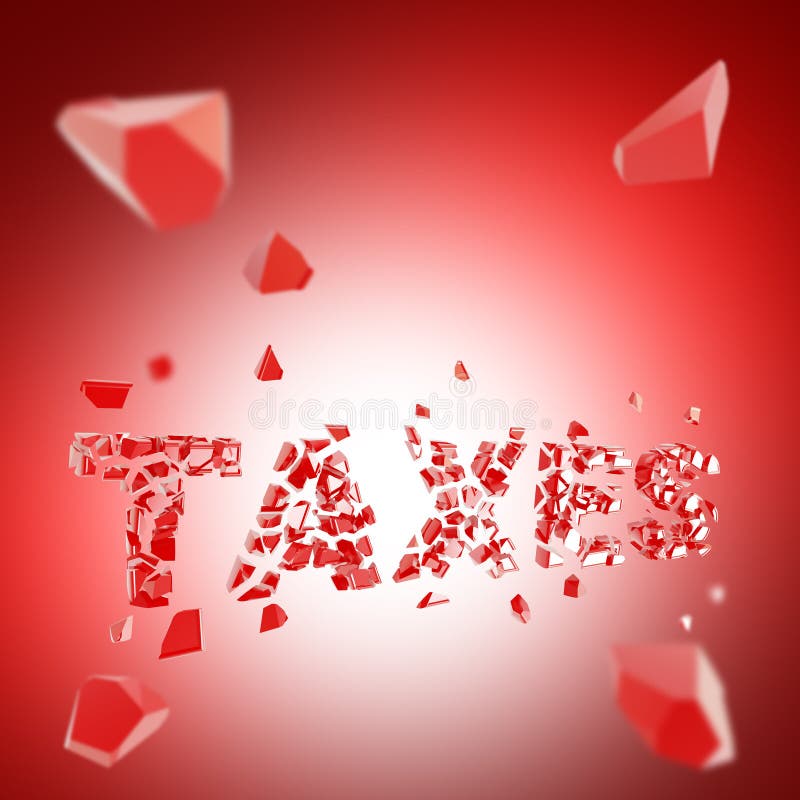 Word Taxes Broken into Pieces Background Stock Illustration ...