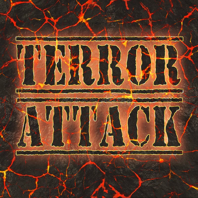 Word Terror Attack Written on Danger Red Lava. Stock Illustration ...