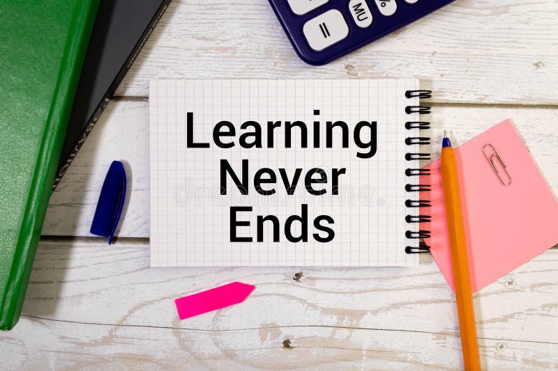 Word Text Learning Never End on White Paper on Office Table / Business ...
