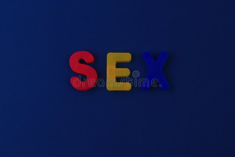 Word Or Text Sex Written In The Alphabet With Colorful Letters O Stock