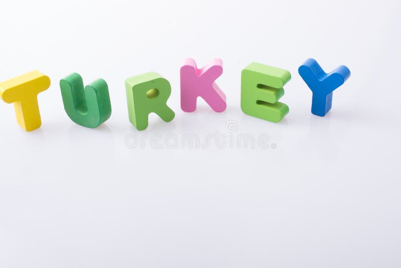 The Word TURKEY Written with Letter Blocks Stock Photo - Image of ...