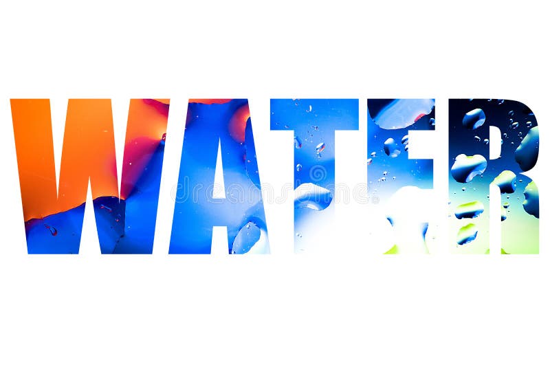 Word WATER Over Close Up of Air Bubble with Colorful Background Stock ...