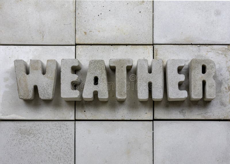 Word WEATHER in Concrete Letters on Concrete Tiled Background Nice Copy ...