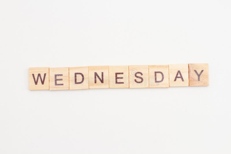 Word WEDNESDAY Made from Wooden Cubes on White. Days of the Week Stock ...