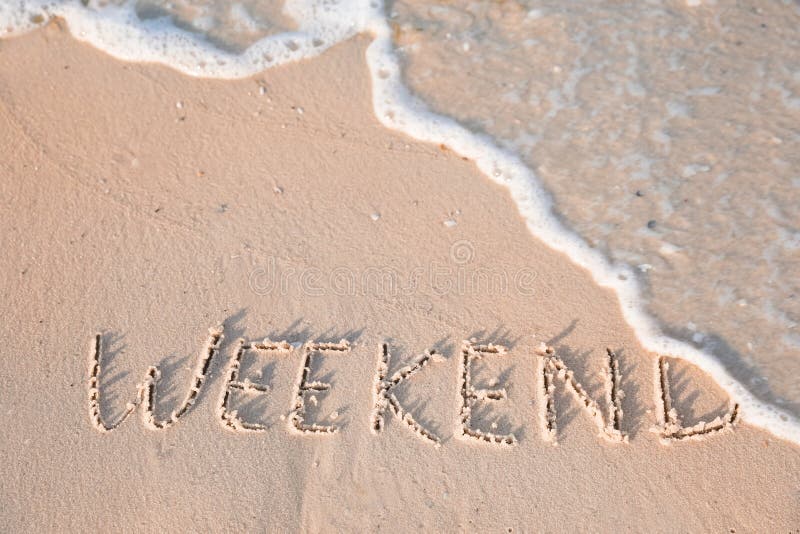 Word Weekend Written on Sand at Beach, Above View Stock Image - Image ...