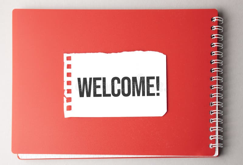 The Word Welcome on Torn Paper on Red Notepad Stock Photo - Image of ...