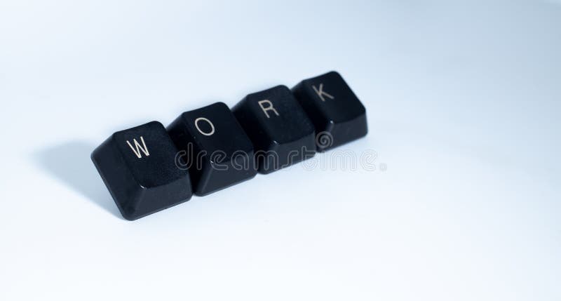 The Word `WORK` Written with Keyboard Keys Stock Photo - Image of ...