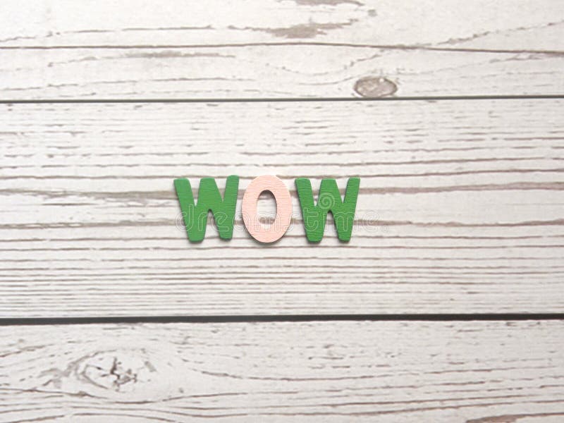 Word Wow on wood stock photo. Image of texture, material - 194947216