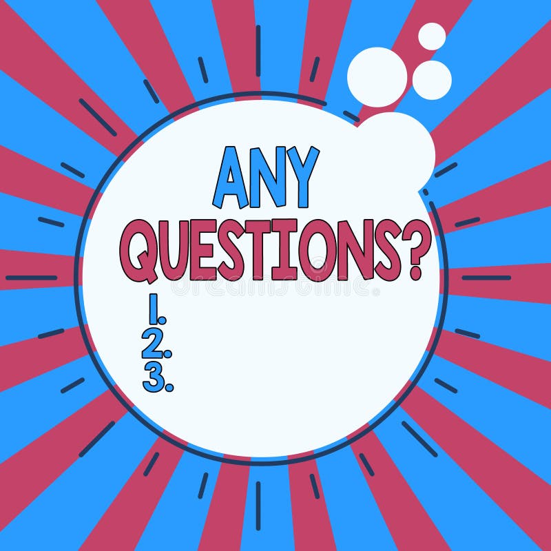 Word Writing Text Any Questions Question. Business Concept for You Say ... Word Writing Text Any Questions Question. Business Concept for You Say ...