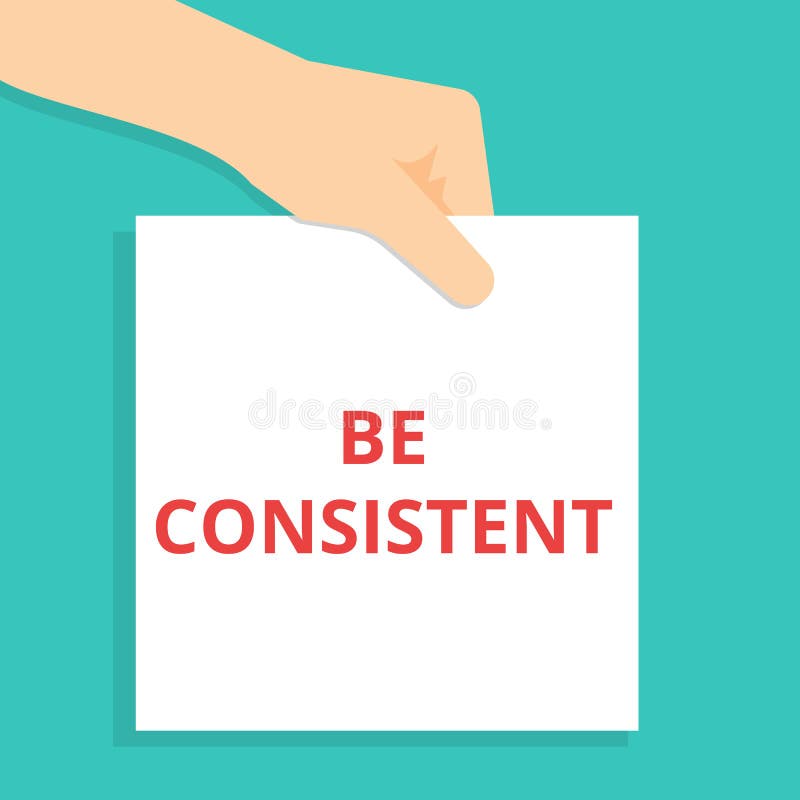 Word Writing Text Be Consistent Stock Illustration - Illustration of ...