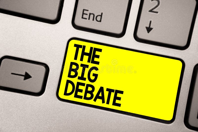 Word Writing Text the Big Debate. Business Concept for Lecture Speech ...