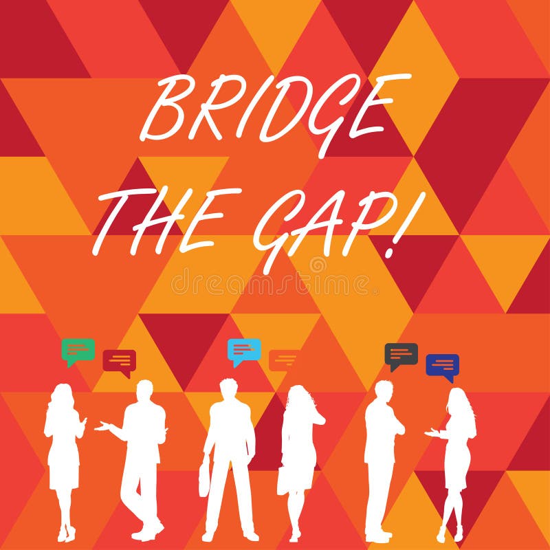 Word Writing Text Bridge the Gap. Business Concept for Overcome the ...