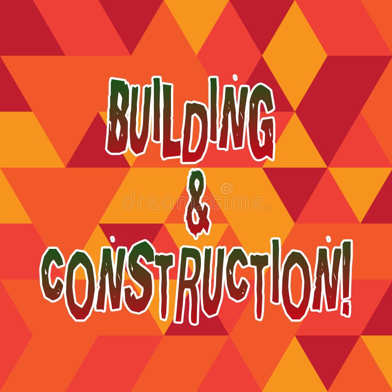 Word Writing Text Building and Construction. Business Concept for the ...