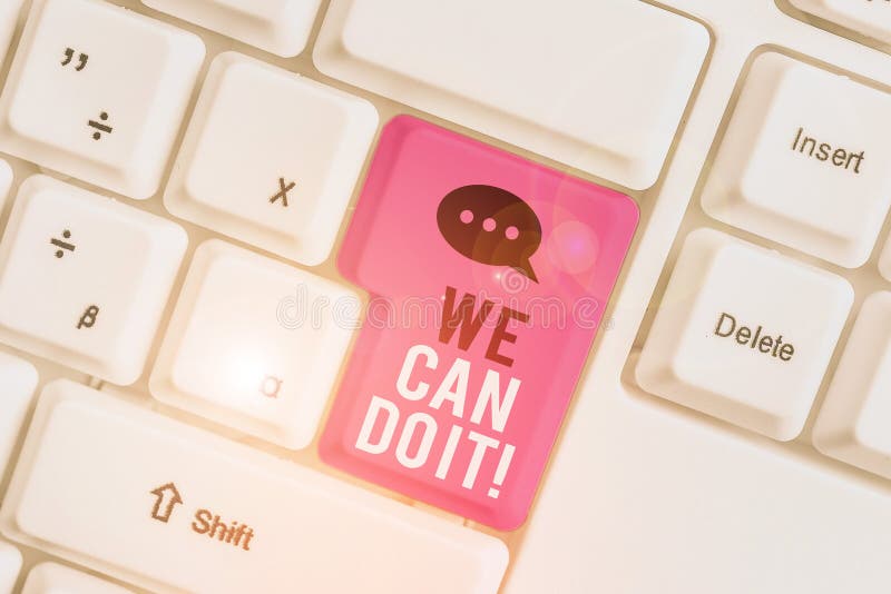 Word Writing Text we Can Do it. Business Concept for See Yourself As ...
