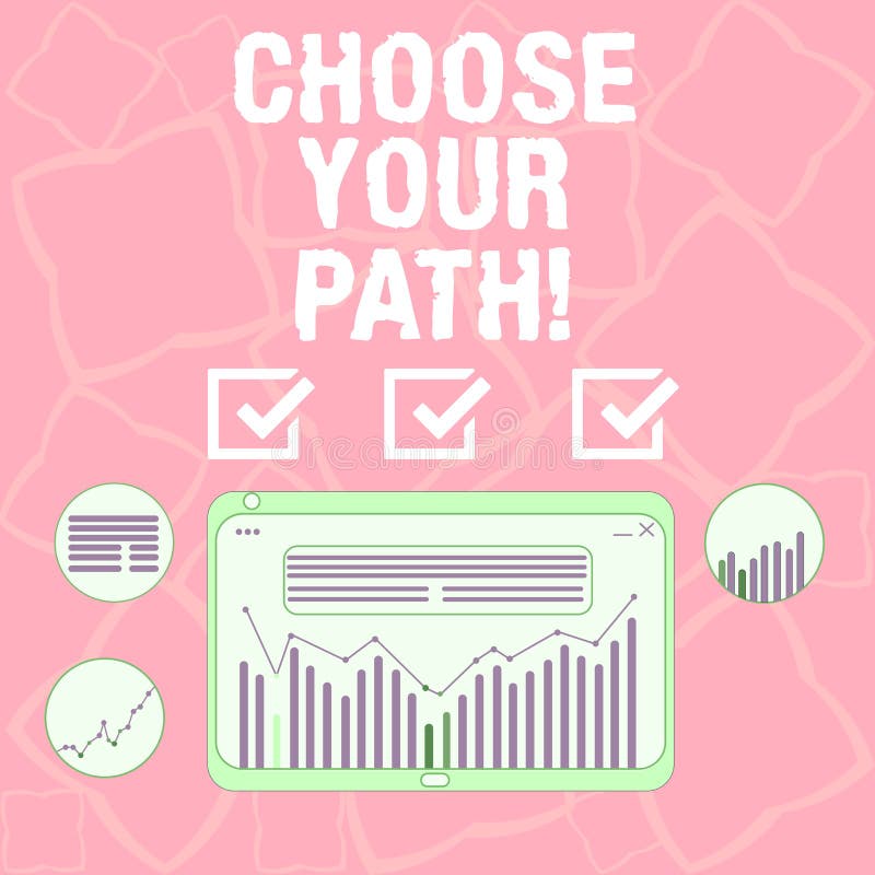 Word Writing Text Choose Your Path. Business Concept for Decide Your ... Word Writing Text Choose Your Path. Business Concept for Decide Your ...