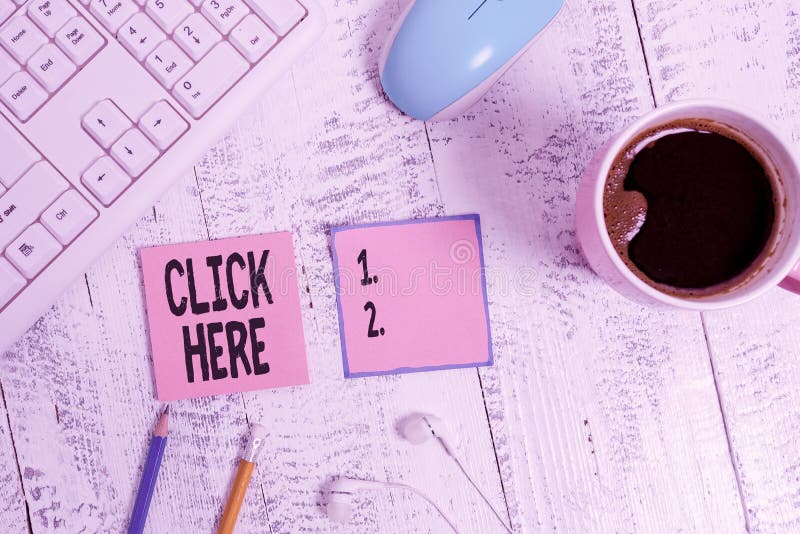 Word Writing Text Click Here. Business Concept for Carry Out a Computer ...