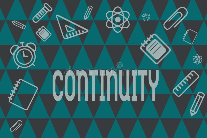 Word Writing Text Continuity. Business Concept for Unbroken Consistent ...