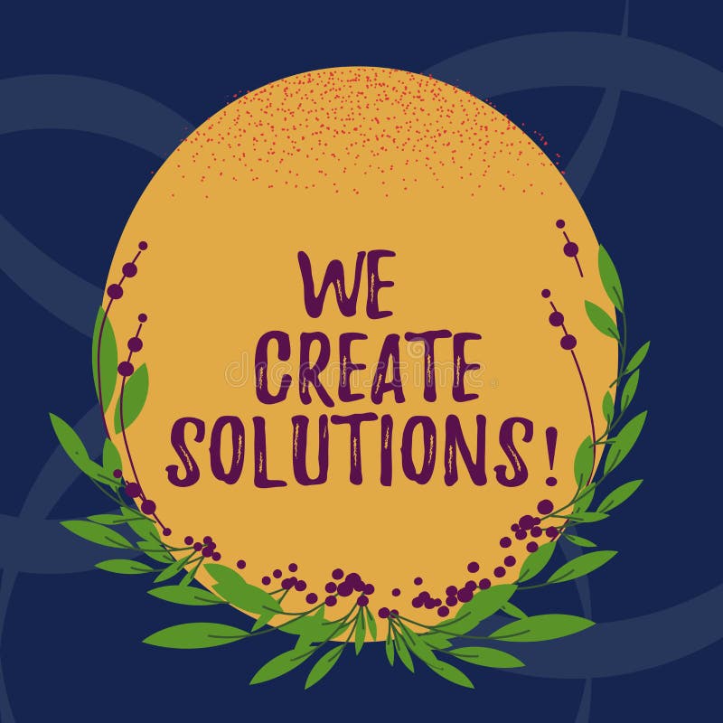 Word Writing Text we Create Solutions. Business Concept for Way To ...