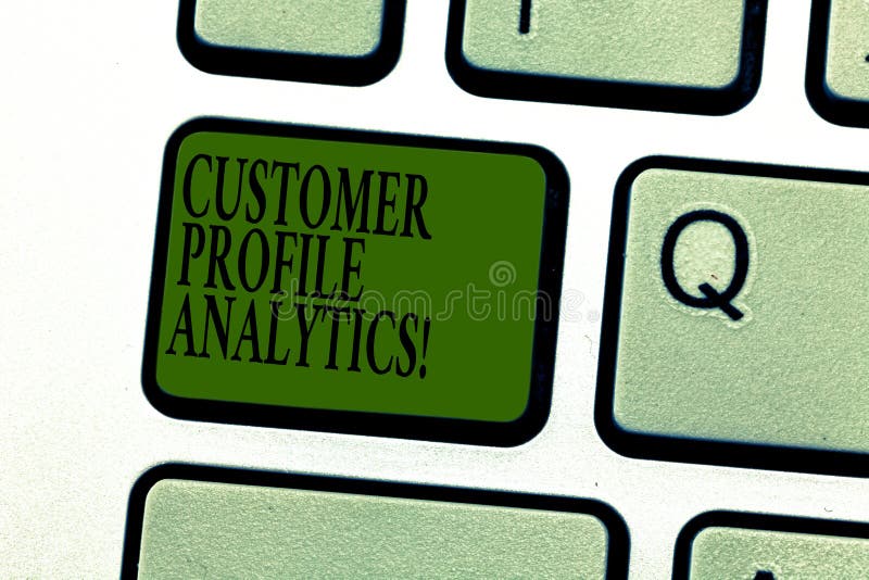 Word Writing Text Customer Profile Analytics. Business Concept for ...