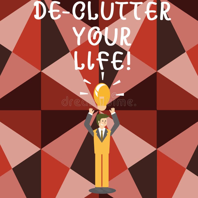 Word Writing Text De Clutter Your Life. Business Concept for Remove ...