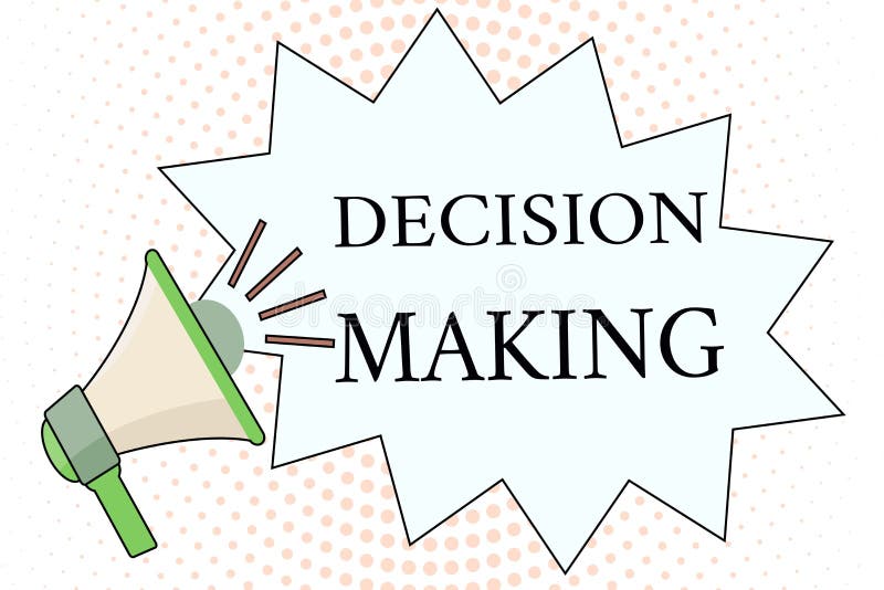 Word Writing Text Decision Making. Business Concept for the Act of ...