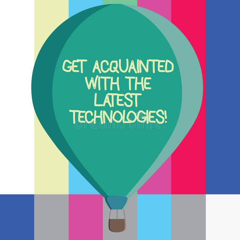 Word Writing Text Get Acquainted with the Latest Technologies. Business ... Word Writing Text Get Acquainted with the Latest Technologies. Business ...