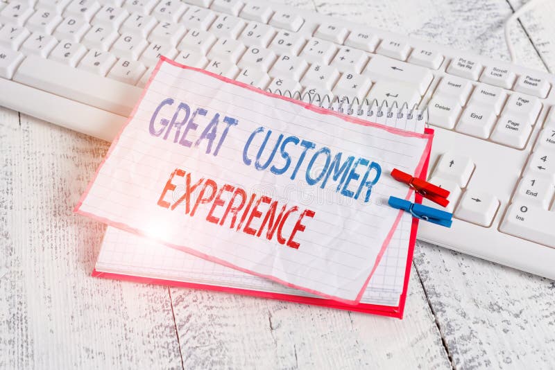Word Writing Text Great Customer Experience. Business Concept for ...