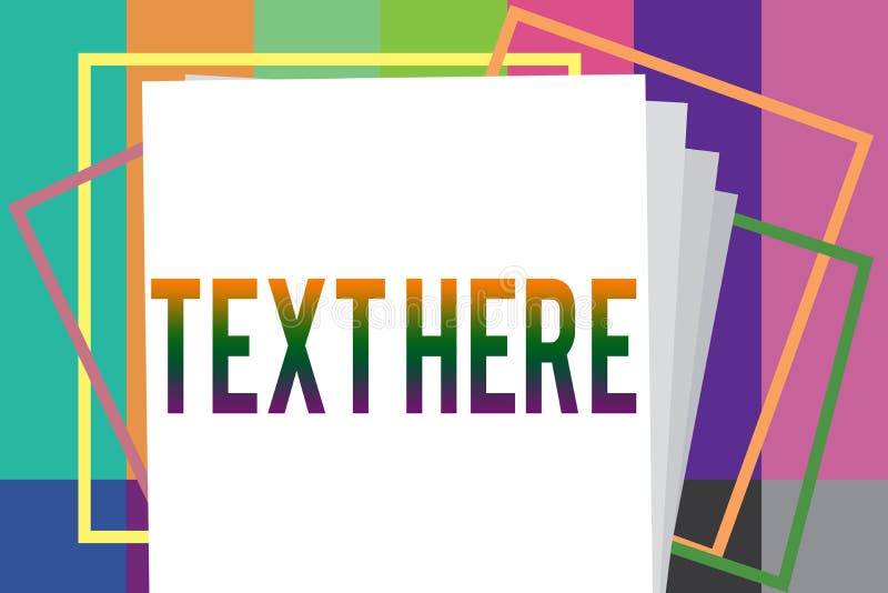 Word Writing Text Text Here. Business Concept for Blank Space To Put ...