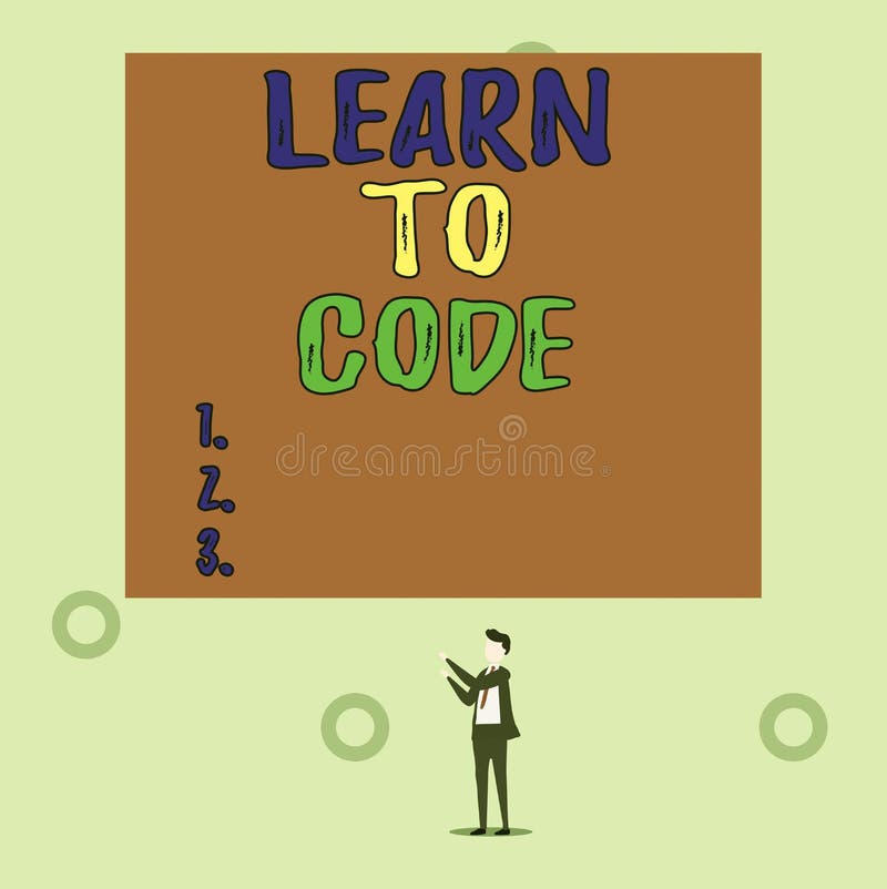 Word Writing Text Learn To Code Business Concept For Learn To Write Software Be A Computer